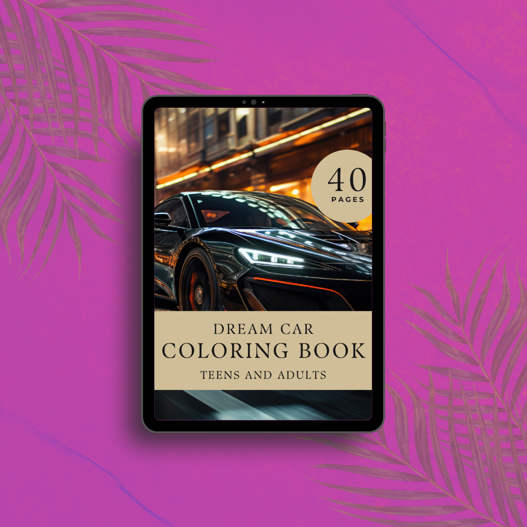 Ultimate Dream Car Coloring Book – C. Charisse Enterprises, LLC